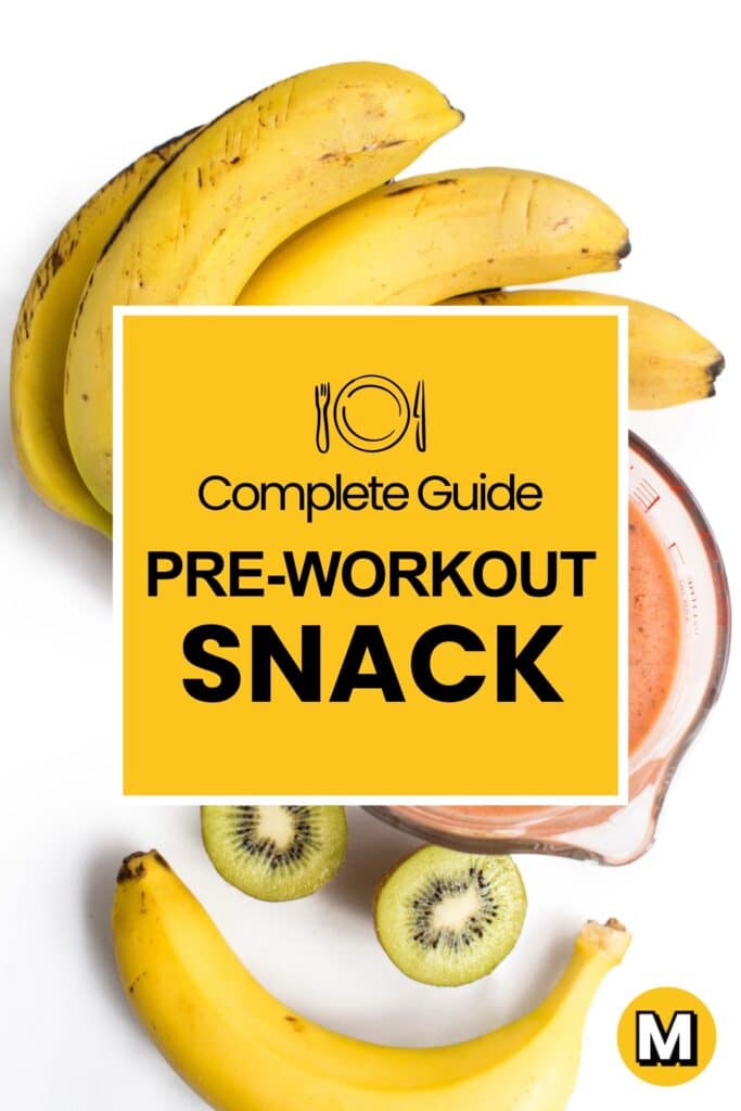 30 Easy Pre Workout Snacks For Energy