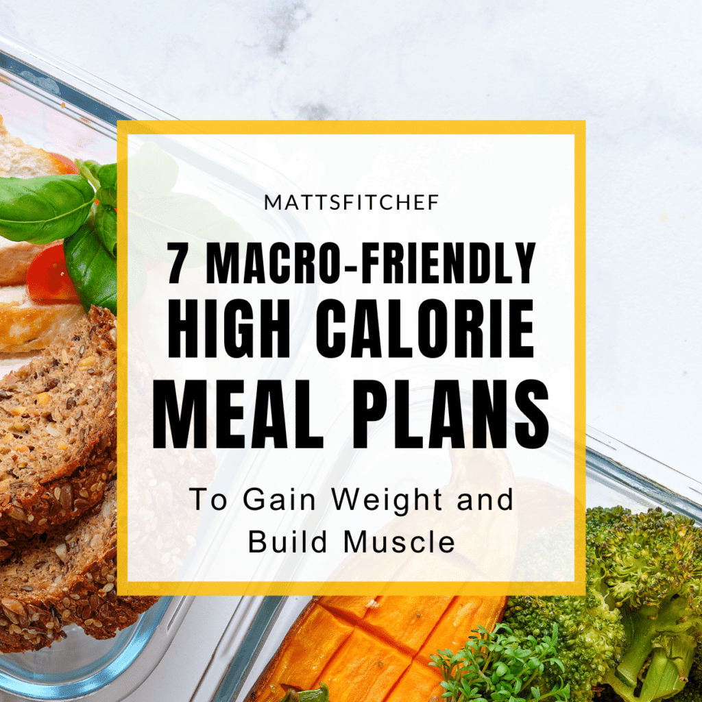 High Calorie Recipes & Meal Plans for Muscle Gain - MattsfitChef